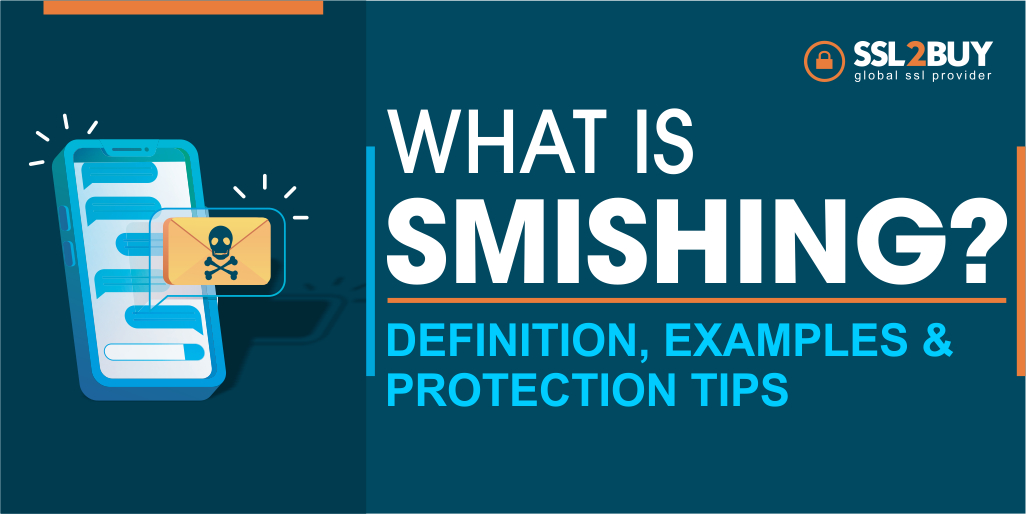 What Is Smishing? & Tips of Staying Safe from Smishing Attack